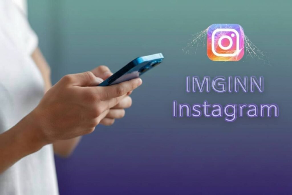 Imginn Instagram Viewer: A Simple Way to Browse Public Content